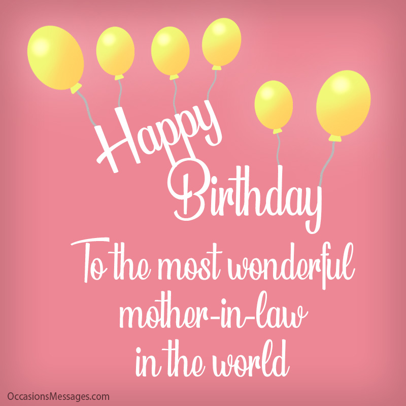 Birthday Wishes For Mother In Law Occasions Messages