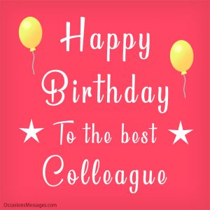 Best 60+ Birthday Wishes for Colleague and Coworker