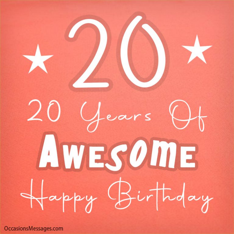 Happy 20th Birthday Wishes Messages For 20 Year Olds Happy 20th Birthday Wishes Messages For 20 Year Olds