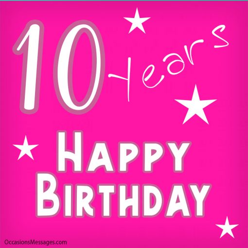 Happy 10th Birthday Wishes, Messages and Cards
