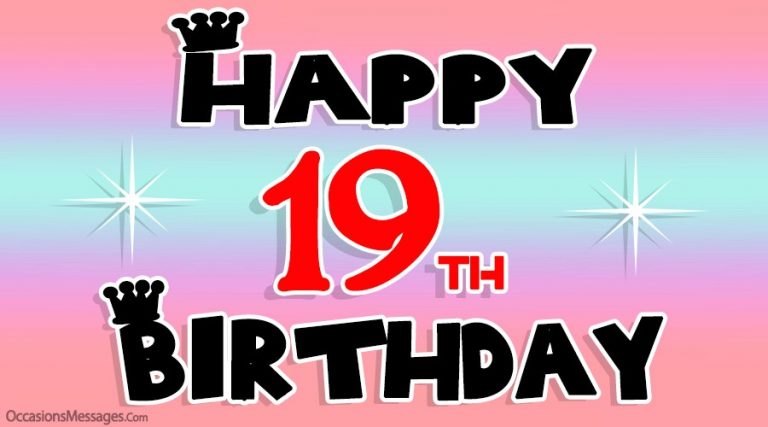 Happy 19th Birthday Wishes, Messages and Greeting Cards