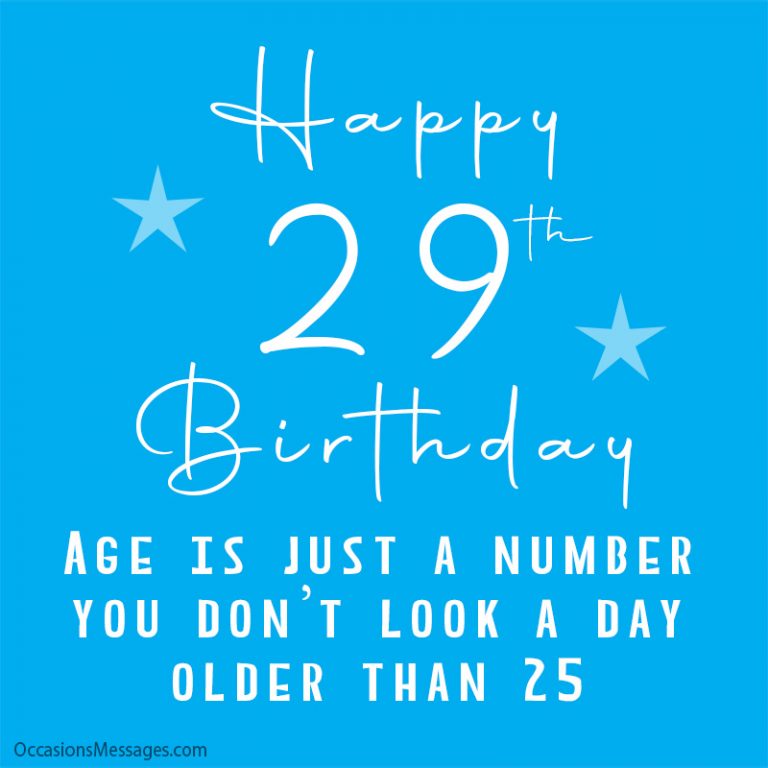 Happy 29th Birthday - Best Wishes for 29-Year-Olds
