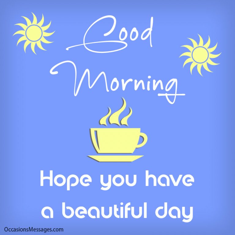 Best 200+ Good Morning Messages, Wishes and Cards