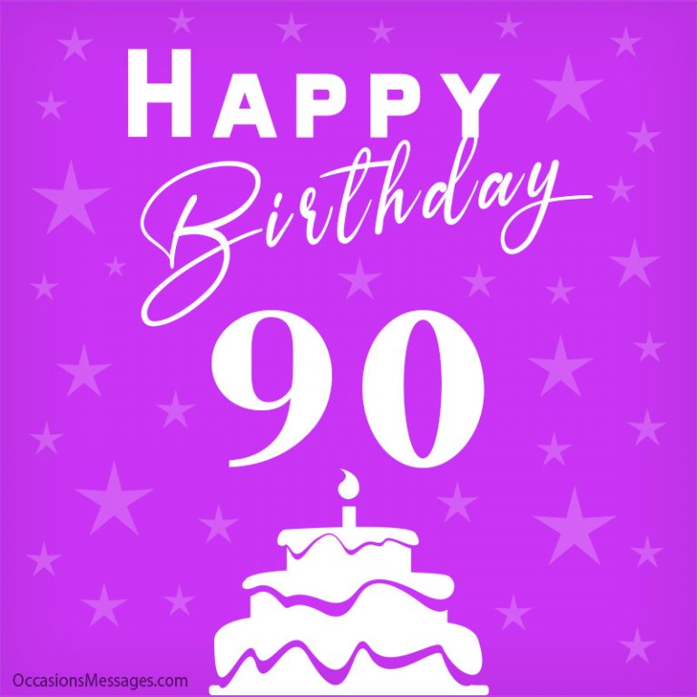 Happy 90th Birthday Wishes, Messages and Cards