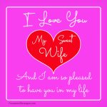 Sweet 60+ Romantic Love Messages for Wife