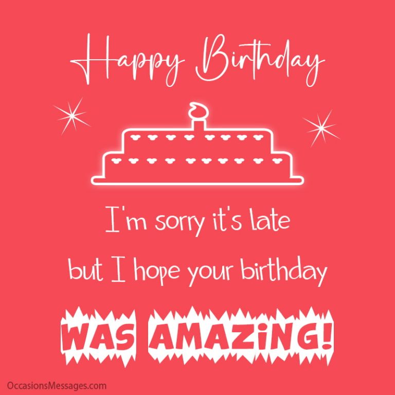 Top 80+ Happy Belated Birthday Wishes and Messages