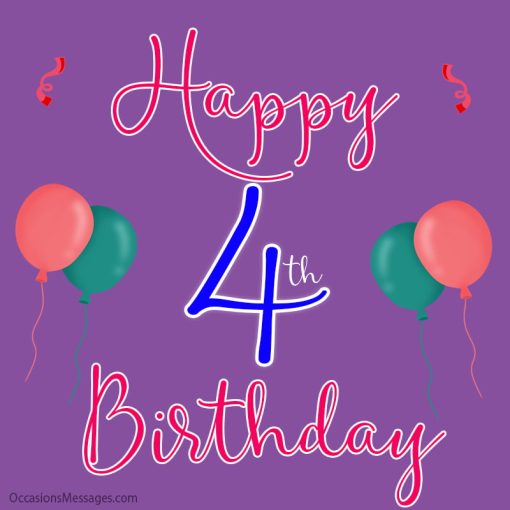 Sweet Happy 4th Birthday Wishes, Messages and Cards