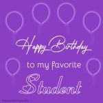 Top 50+ Birthday Wishes and Messages for Students