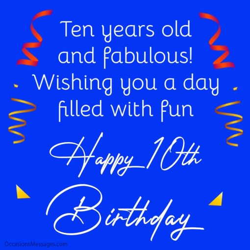 Happy 10th Birthday Wishes, Messages and Cards