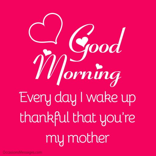 Best 40+ Good Morning Messages and Cards for Mom