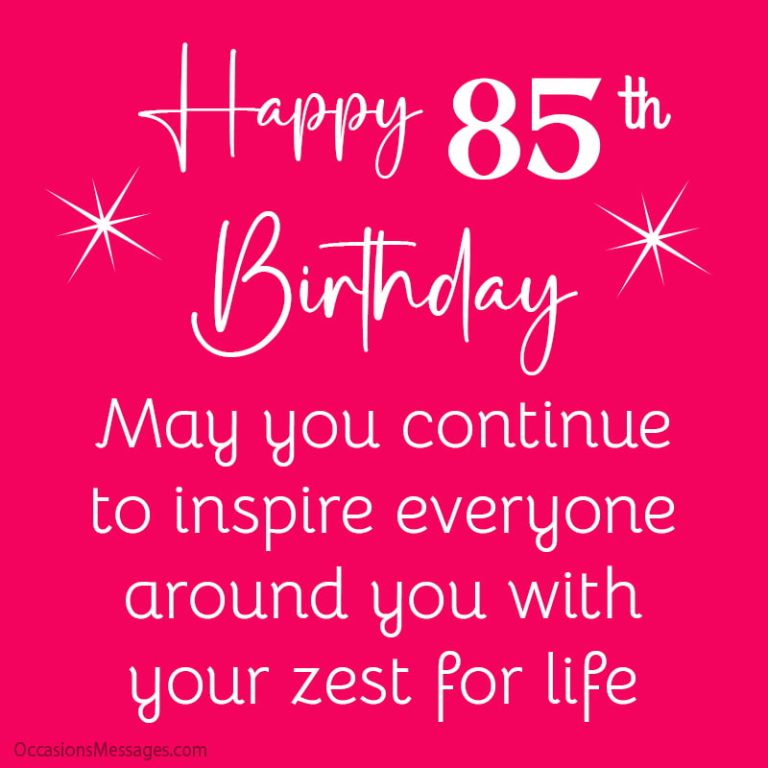 Amazing Happy 85th Birthday Wishes and Messages