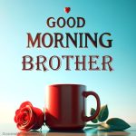 Best 50+ Good Morning Messages for Brother