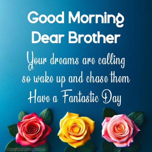Best 50+ Good Morning Messages for Brother