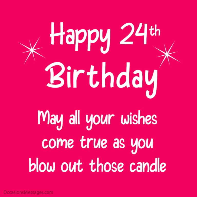 Happy 24th Birthday Wishes - Messages for 24-Year-Olds