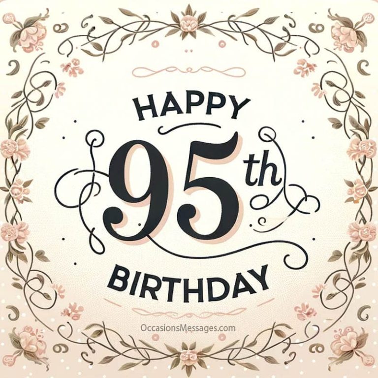 Happy 95th Birthday Wishes - Messages for 95-Year-Olds