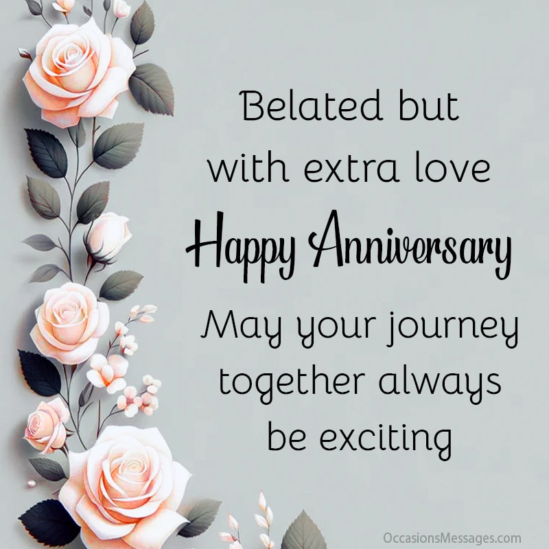 40 Belated Wedding Anniversary Wishes And Messages
