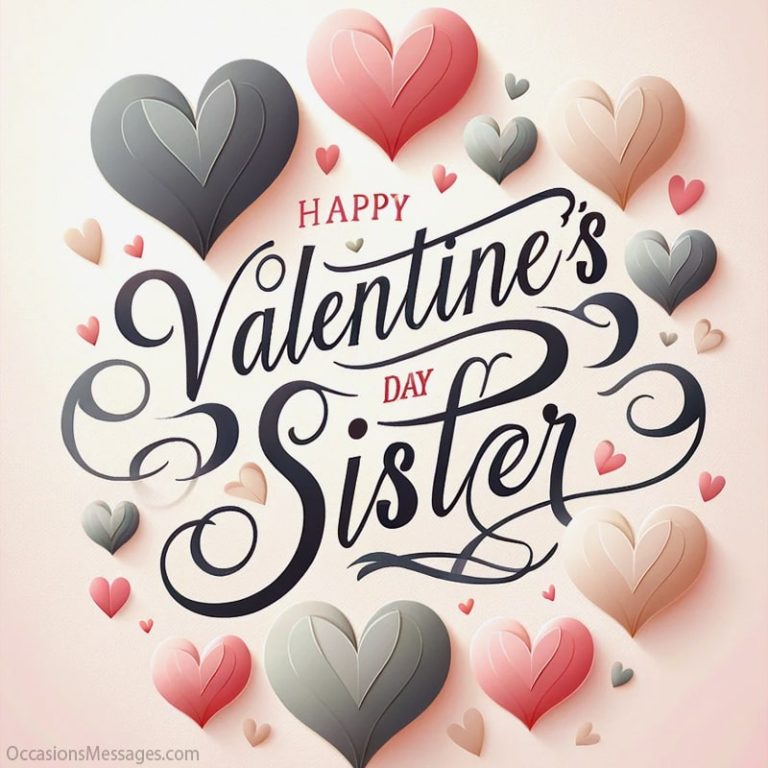 Top 30+ Happy Valentine’s Day Messages for Sister