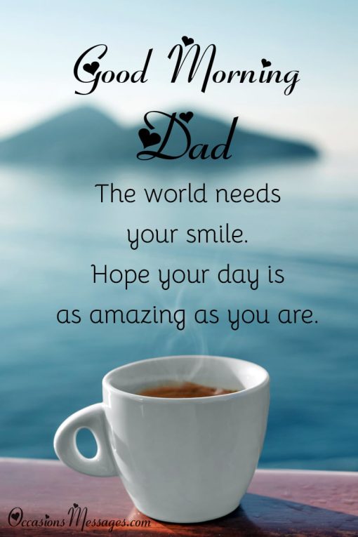 Top 30+ Good Morning Messages and Wishes for Dad