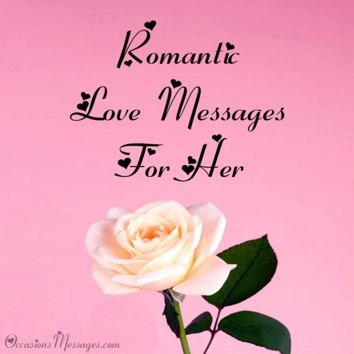 Best 50+ Romantic Love Messages for Her