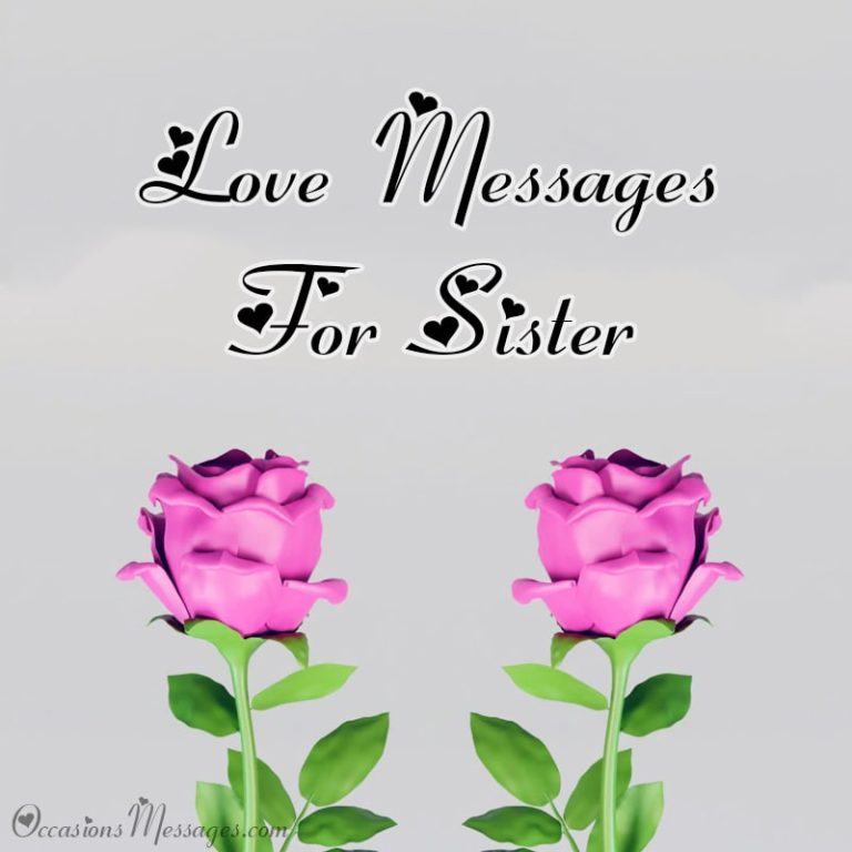 Top 25+ Heartwarming Love Messages for Sister