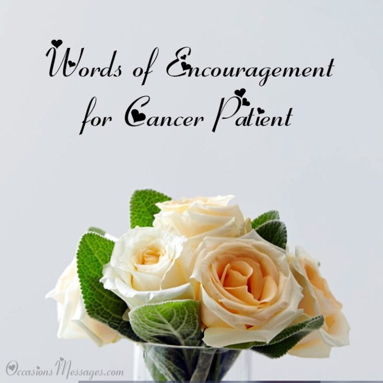 50+ Inspiring Words of Encouragement for Cancer Patient
