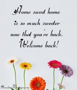 Top 25+ Heartfelt Welcome Back Messages for Friends