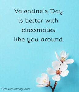 35+ Valentine Messages for Classmates to Share Smiles